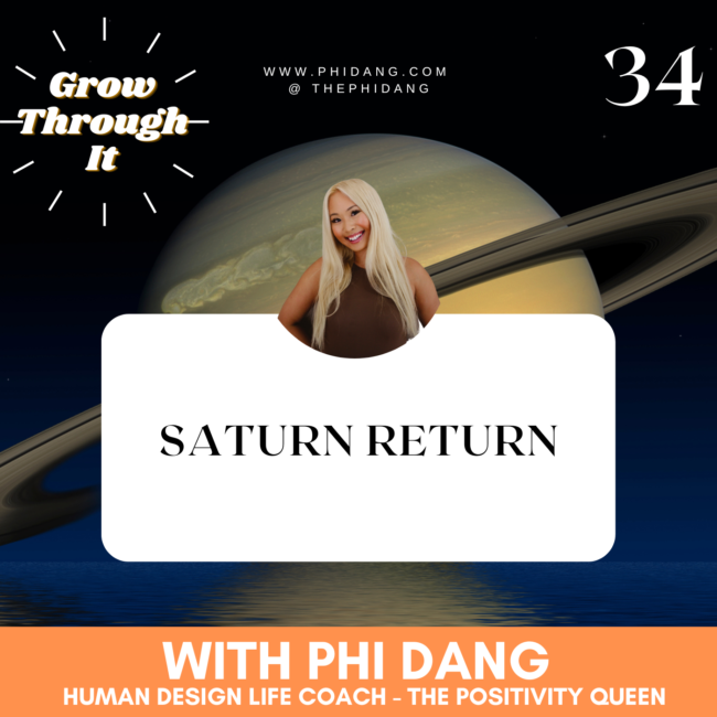 34 - Saturn Return Human Design - Phi Dang, Human Design Life Coach Sydney
