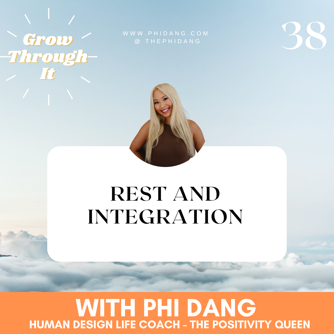 38: Rest and Integration - Phi Dang, Human Design Life Coach Sydney