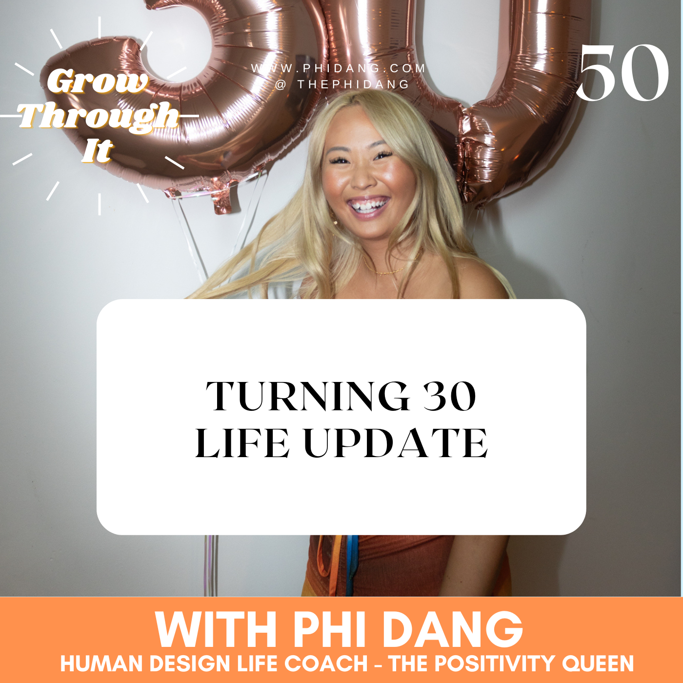 50: Turning 30 - Phi Dang, Human Design Life Coach Sydney