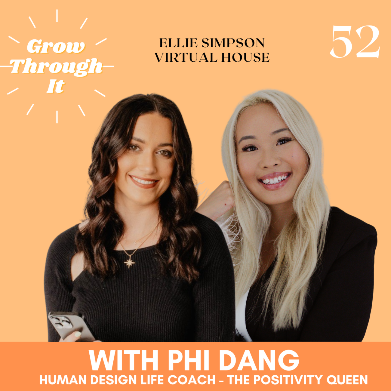 52: Ellie Simpson Virtual House - Phi Dang, Human Design Life Coach Sydney