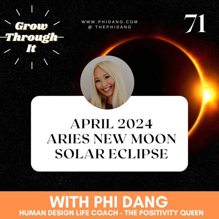 71 - Aries New Moon Solar Eclipse April 2024 - Phi Dang, Human Design Life Coach Sydney